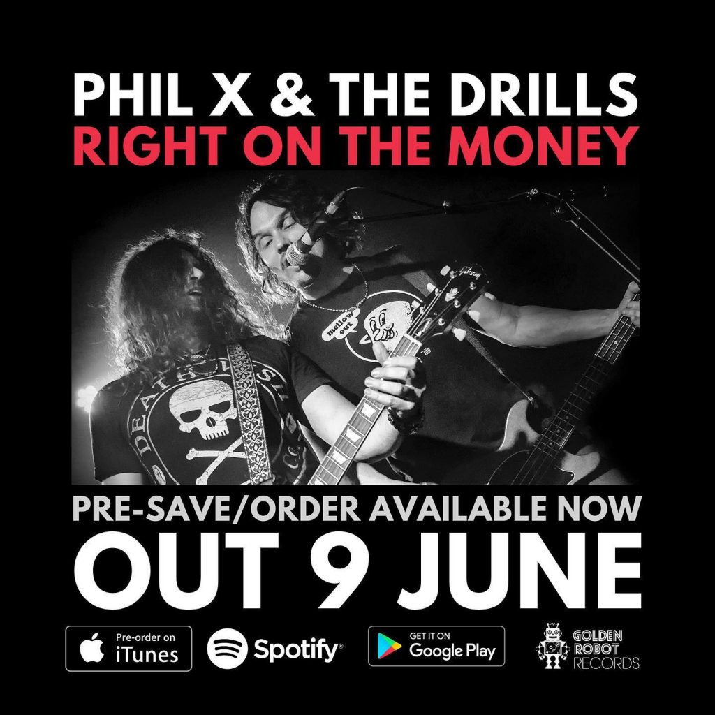 Phil X & The Drills To Release New Single 'Right On The Money' - BPM