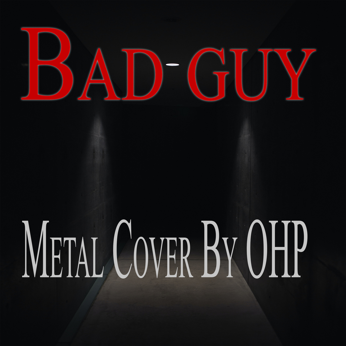 OHP Releases Metal Cover Of BILLIE EILISH Hit Single, "Bad Guy"! - BPM