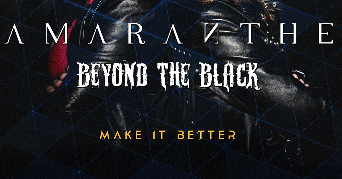AMARANTHE Release Single “Make it Better” Featuring Beyond the Black’s Jennifer Haben - BPM