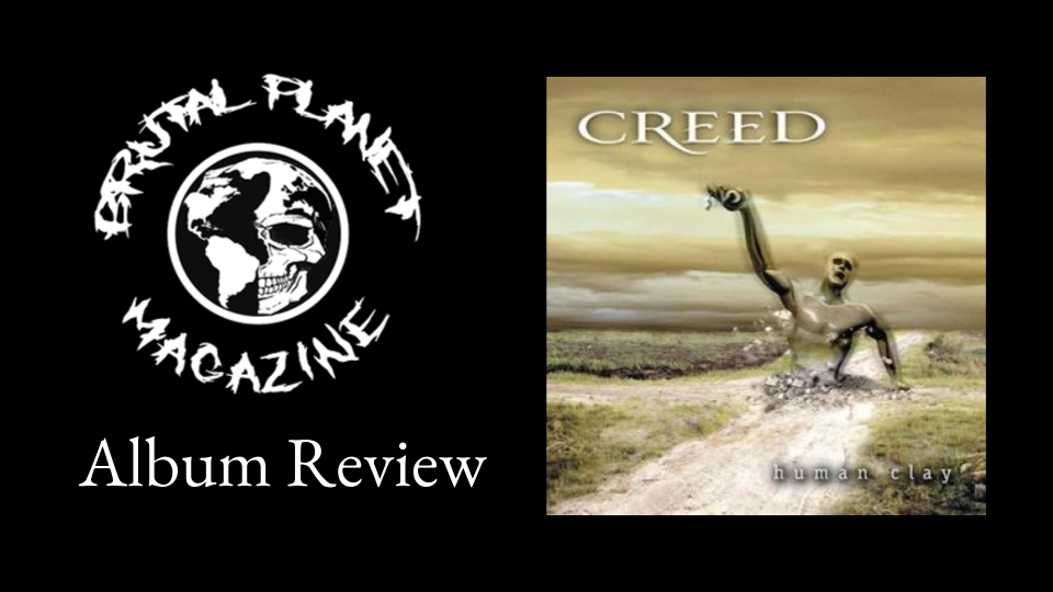 CREED- "Human Clay" (Remastered Album Review) - BPM