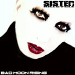 SISTER KILL CYCLE Unleashes A Dark, Industrial Reckoning of CCR’s ...